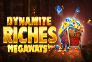 Megaways Dynamite Riches Slot Machine – Giochi online e non solo